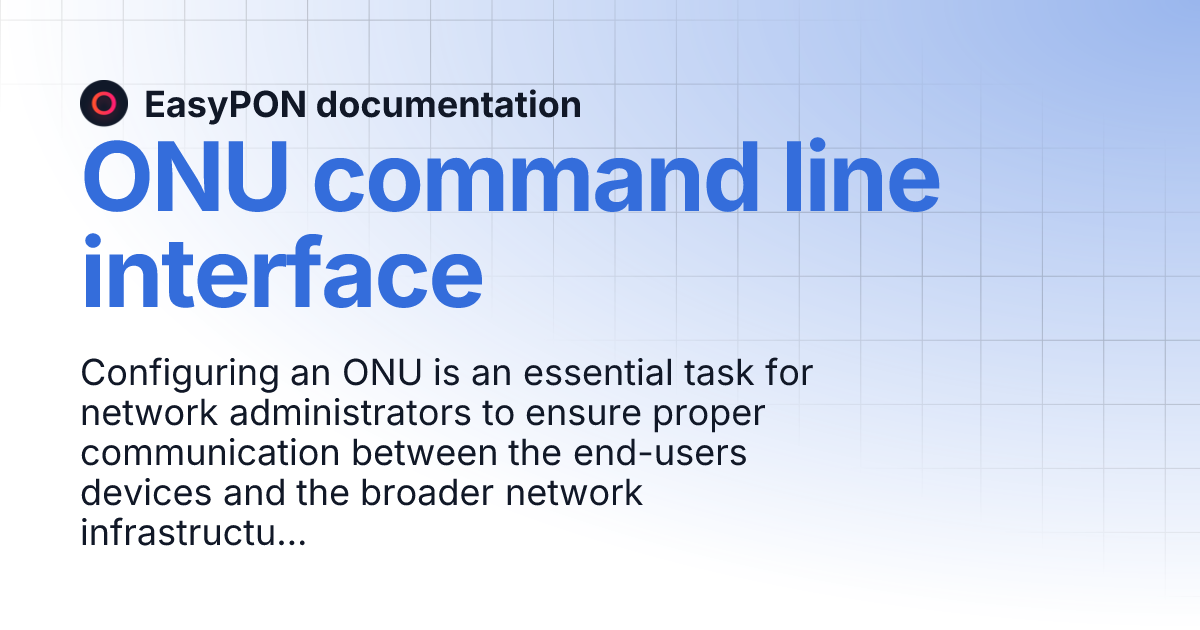 ONU command line interface | EasyPON documentation